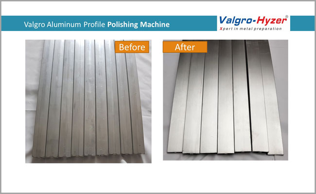 Aluminum Profile Polishing Machine Manufacturers India - Valgro Hyzer